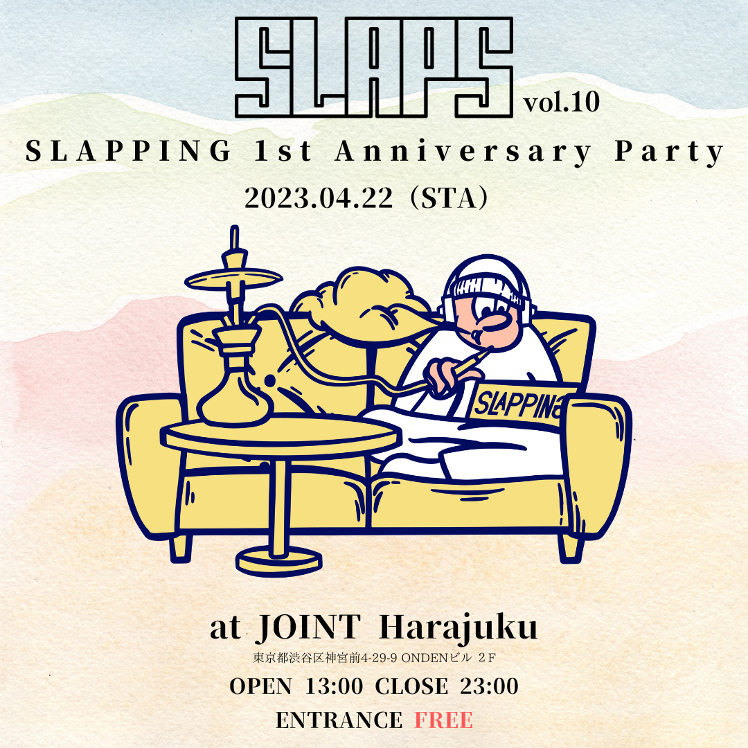 SLAPS vol.10開催決定 – SLAPPING STORE
